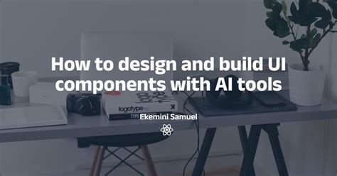 From Concept To Code How To Use Ai Tools To Design And Build Ui