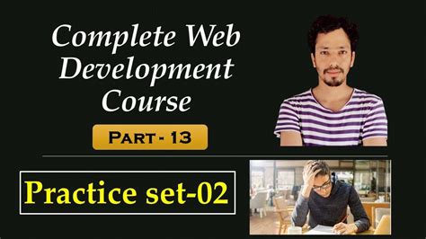 Complete Web Development Course For Beginners In Hindi Html Practice Set 02 Youtube