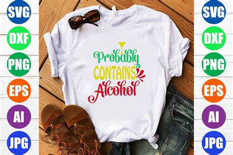 Probably Contains Alcohol Graphic By Minaraartbd22 Creative Fabrica