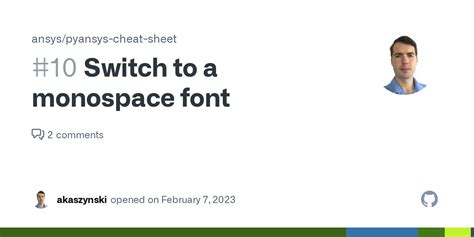 Switch To A Monospace Font · Issue 10 · Ansyspyansys Cheat Sheet · Github