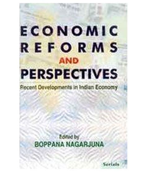 Economic Reforms And Perspectives Recent Developments In Indian