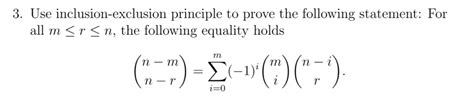 Solved 3 Use Inclusion Exclusion Principle To Prove The