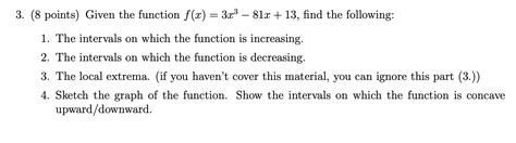 Solved 3 8 Points Given The Function Fx3x3−81x13