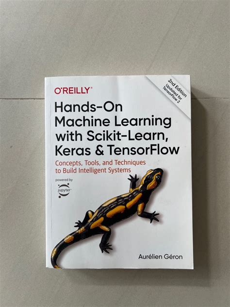 Geron Machine Learning Sklearn Tensorflow Hobbies And Toys Books