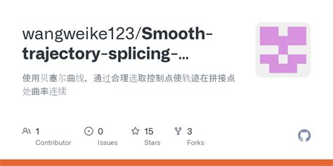 GitHub wangweike Smooth trajectory splicing based on Bezier curve 使用贝塞尔曲线