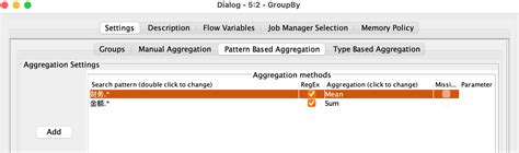Groupby 节点的 Pattern Based Aggregation 标签页 数据分析指北