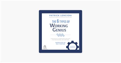 ‎the 6 Types Of Working Genius A Better Way To Understand Your Ts Your Frustrations And
