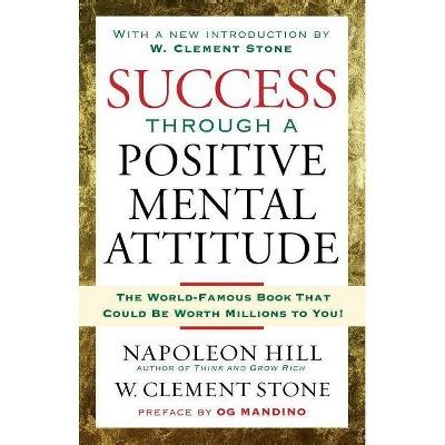 Success Through A Positive Mental Attitude By Napoleon Hill W Stone