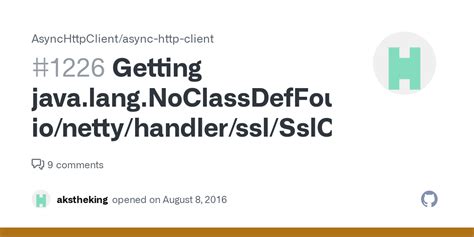 Getting Java Lang NoClassDefFoundError Io Netty Handler Ssl