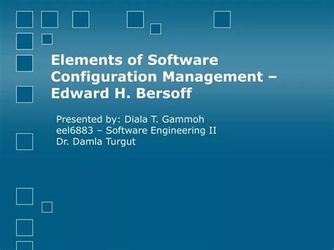 Ppt Elements Of Software Configuration Management Edward H Bersoff Powerpoint Presentation