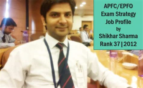 Apfc Epfo Exam Strategy And Job Profile By Rank 37 Shikhar