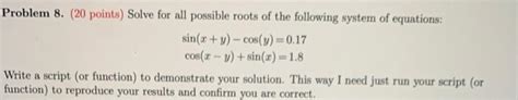 Solved Problem 8 20 Points Solve For All Possible Roots