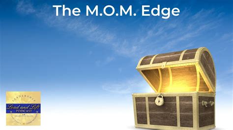 The Mom Edge The Trailblazing Leader Accompanies Me Today