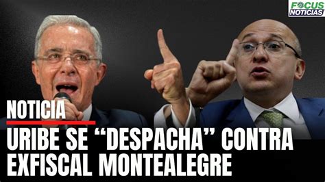 Expresidente Álvaro Uribe Se Despacha Contra El Exfiscal Eduardo
