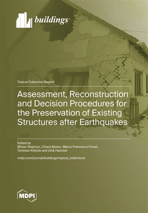 Assessment Reconstruction And Decision Procedures For The Preservation Of Existing Structures