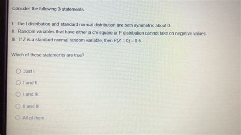Solved Consider The Following Statements The T Chegg
