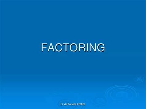 Ppt Factoring Powerpoint Presentation Free Download Id 5686093