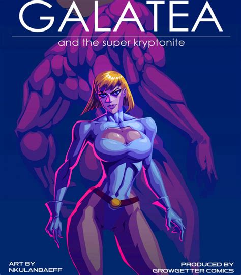 Galatea And The Super Kryptonite