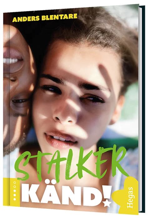 Känd Stalker Anders Blentare Lättläst från Hegas