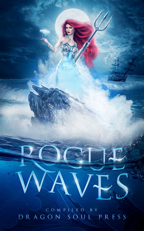 Rogue Waves Dragon Soul Press