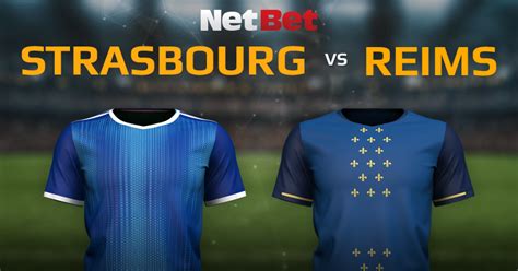 Rc Strasbourg Vs Stade De Reims Netbet Blog