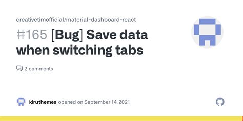 Bug Save Data When Switching Tabs · Issue 165 · Creativetimofficialmaterial Dashboard React