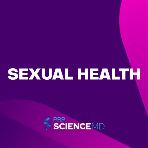 Sexual Health Product Line Prp Science Md