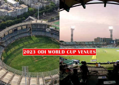 2023 Odi World Cup Venues Wankhede Stadium And Eden Gardens To Host