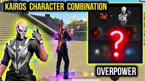Kairos Character Combination Best Character Combination Free Fire