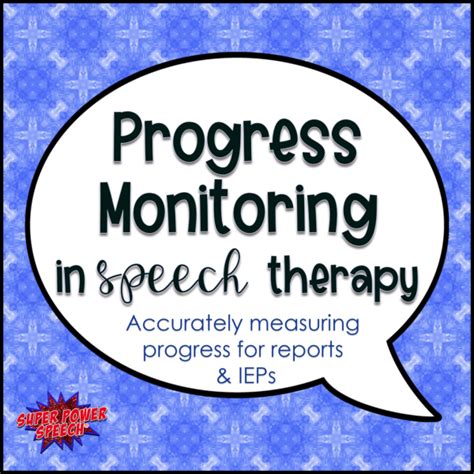 Progress Monitoring In Speech Therapy Super Power Speech