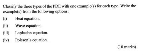 Solved Classify The Three Types Of The PDE With One Chegg Com