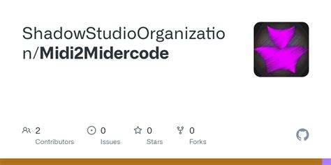 GitHub ShadowStudioOrganization Midi Midercode
