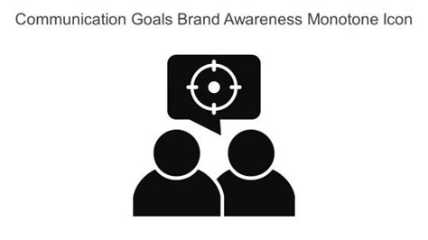 Communication Goals Slide Team