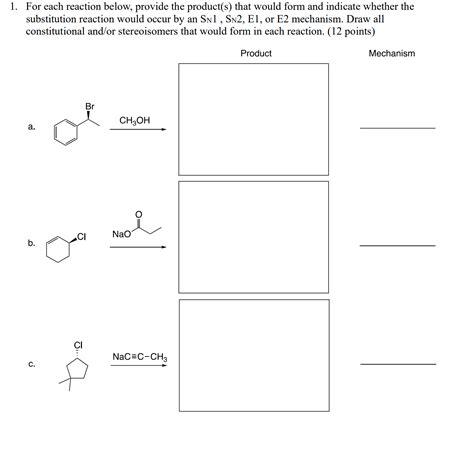 Solved 1 For Each Reaction Below Provide The Product S