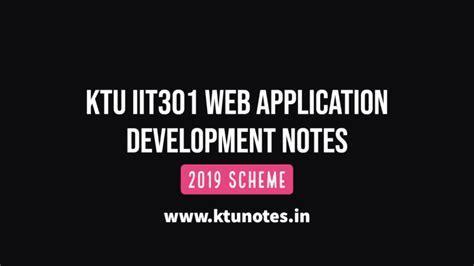 Ktu Iit301 Web Application Development Notes