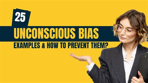 25 Unconscious Bias Examples And How To Prevent Them