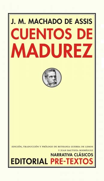 Los Mejores Relatos De Machado De Assis El Blog De La Biblioteca