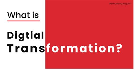 Simplifying What Is Digital Transformation