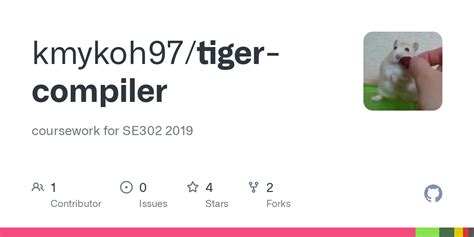 Github Kmykoh97tiger Compiler Coursework For Se302 2019