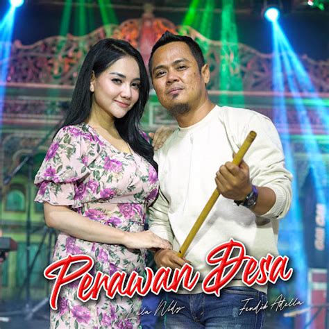 Perawan Desa Feat Fendik Adella Youtube Music