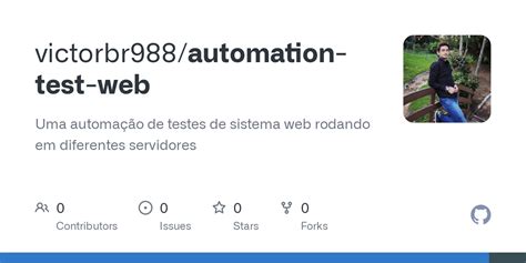 github victorbr988 automation test web uma automação de testes de