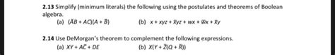 Solved 213 Simplify Minimum Literals The Following Using