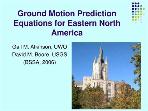 PPT Ground Motion Prediction Equations For Eastern North America