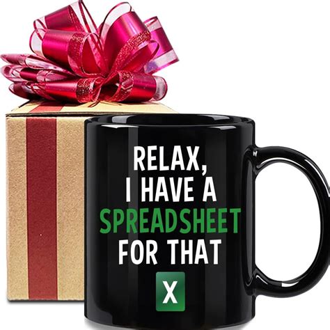 Rijeful Spreadsheet Coffee Mugrelax I Have A Spreadsheet