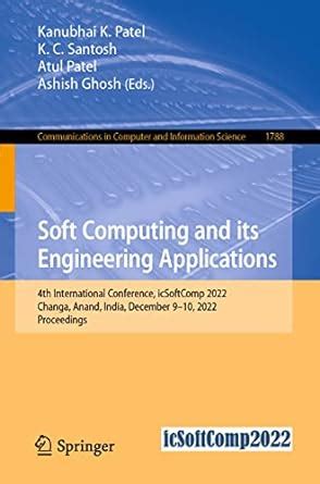 Soft Computing And Its Engineering Applications Th International