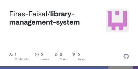 GitHub Firas Faisal Library Management System