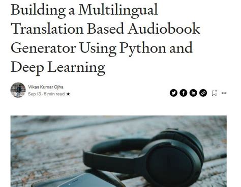 Building A Multilingual Translation Based Audiobook Generator Using