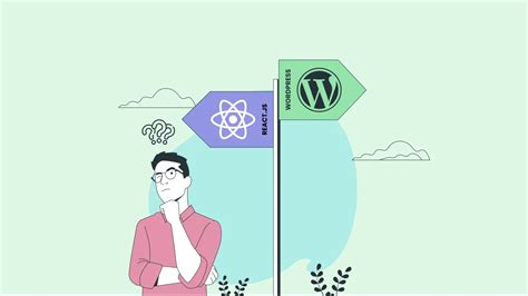 Wordpress Vs React A Comprehensive Comparison