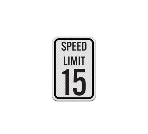 Shop For MUTCD Speed Limit 15 Aluminum Sign Diamond Reflective BannerBuzz