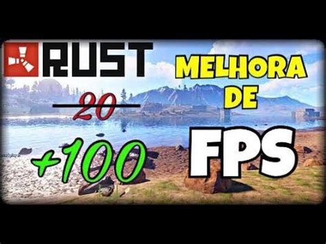 MELHORANDO O FPS NO RUST TUTORIAL YouTube